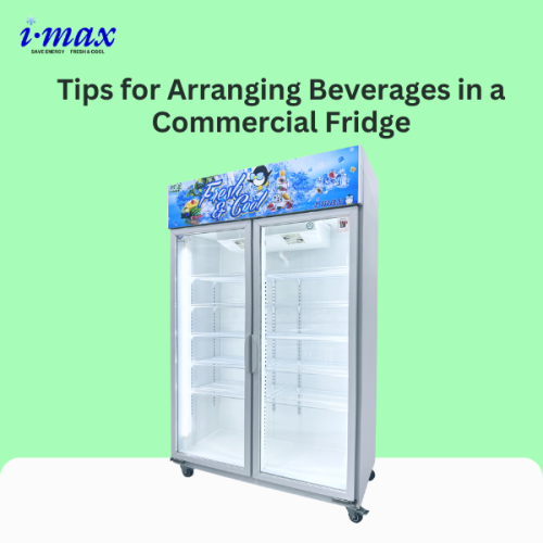 Tips for Arranging Beverages in a Commercial Fridge | Imax Refrigerator ...