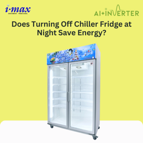 Does Turning Off Chiller Fridge at Night Save Energy? | Imax ...